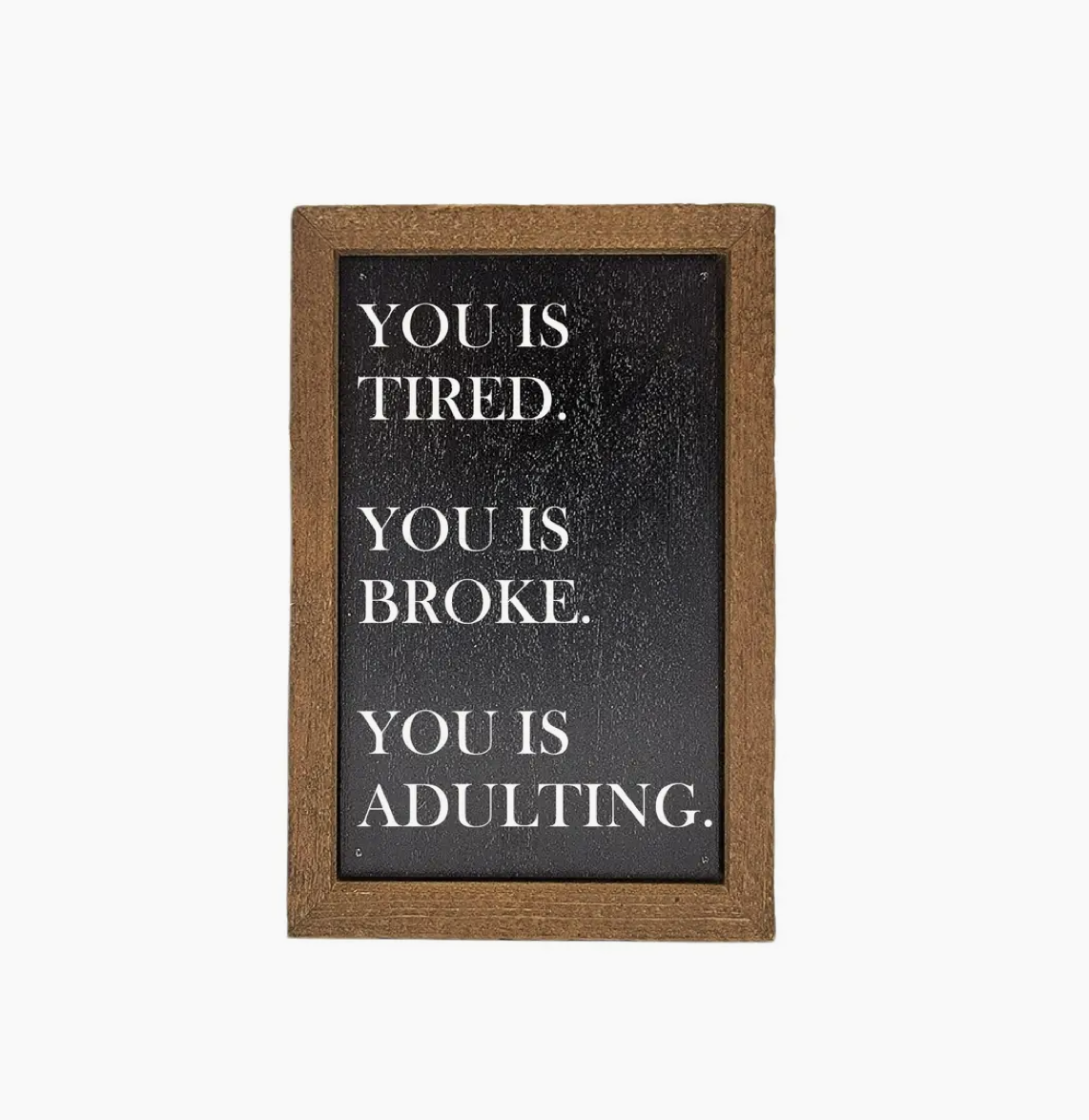 Adulting Framed Wooden Sign – The Gentleman's Stache, DBA Mercantile 1858